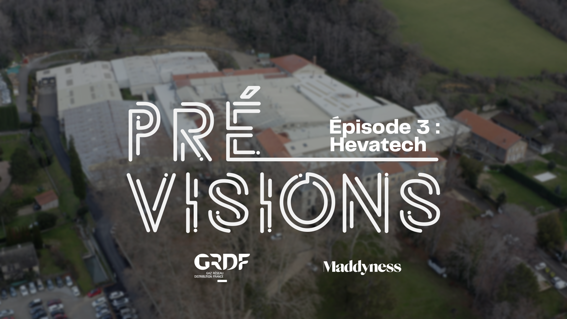 PRÉ/VISIONS - Épisode 3 : Hevatech, la solution qui convertit la ...