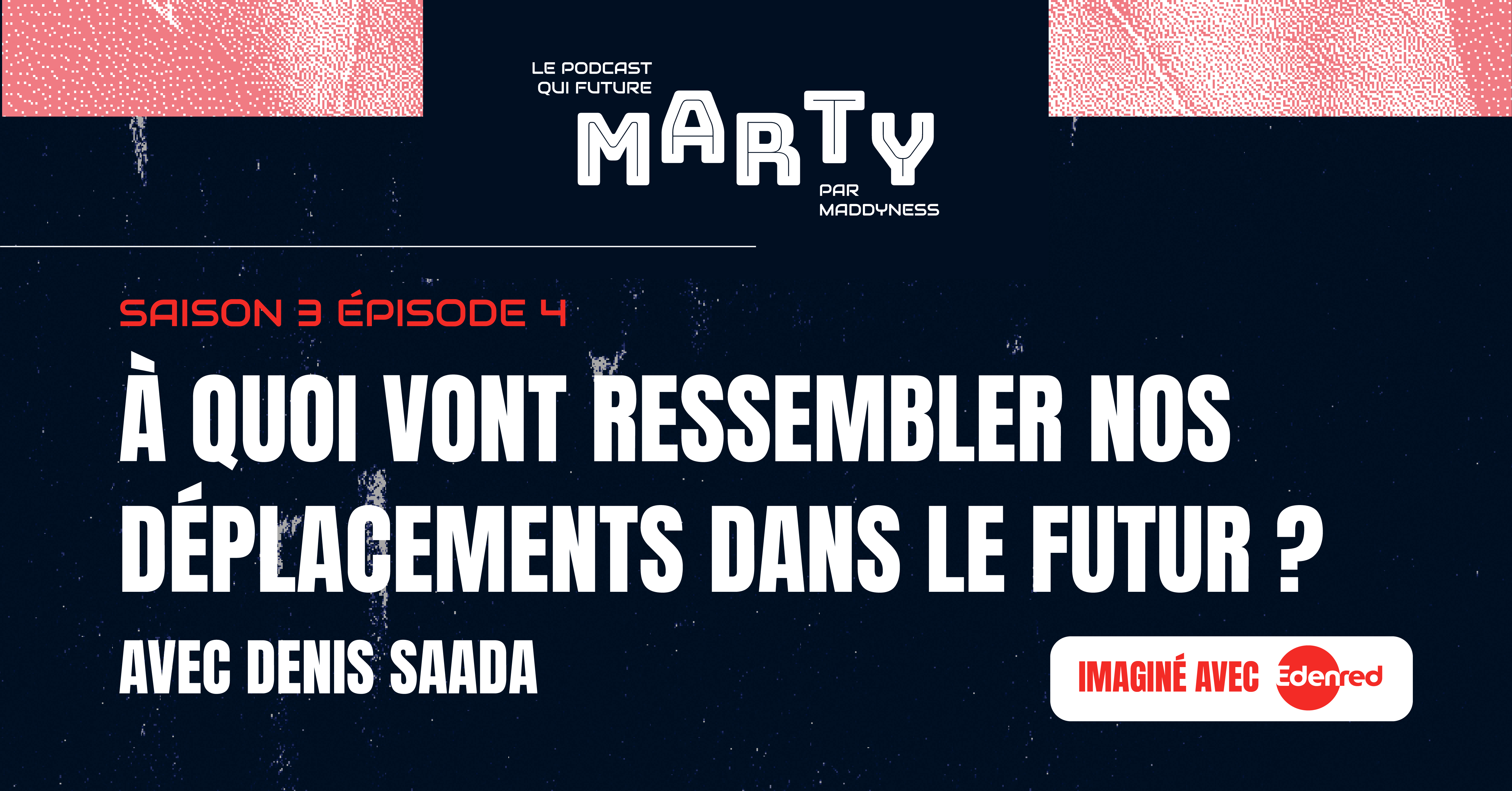 À quoi vont ressembler nos déplacements dans le futur ? Denis Saada ...